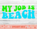 My Job Is Beach SVG - Free My Job Is Beach SVG Download - svg art